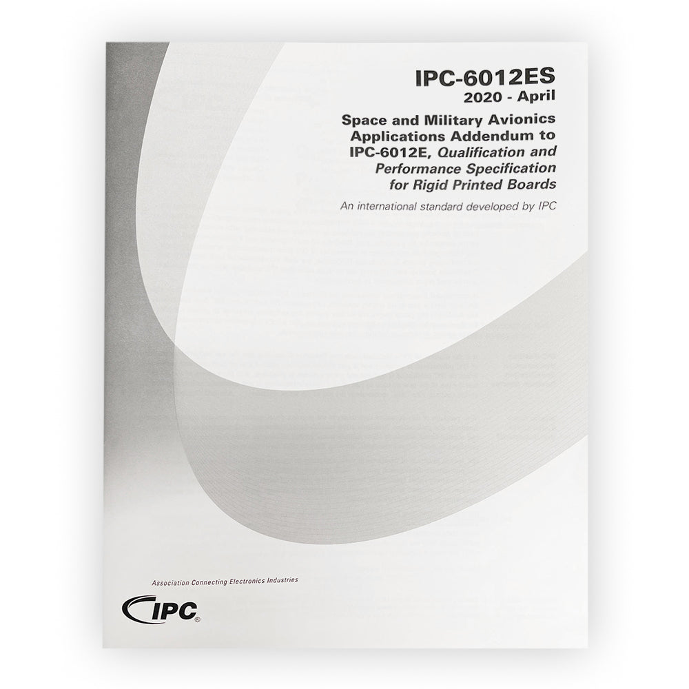 IPC-6012ES Space and Military Avionics Applications Addendum to IPC-60