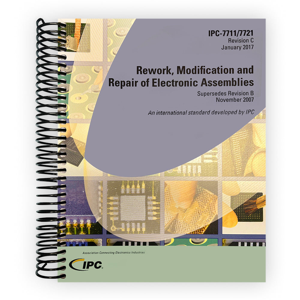 IPC-7711/21D Rework, Modification and Repair of Electronic Assemblies