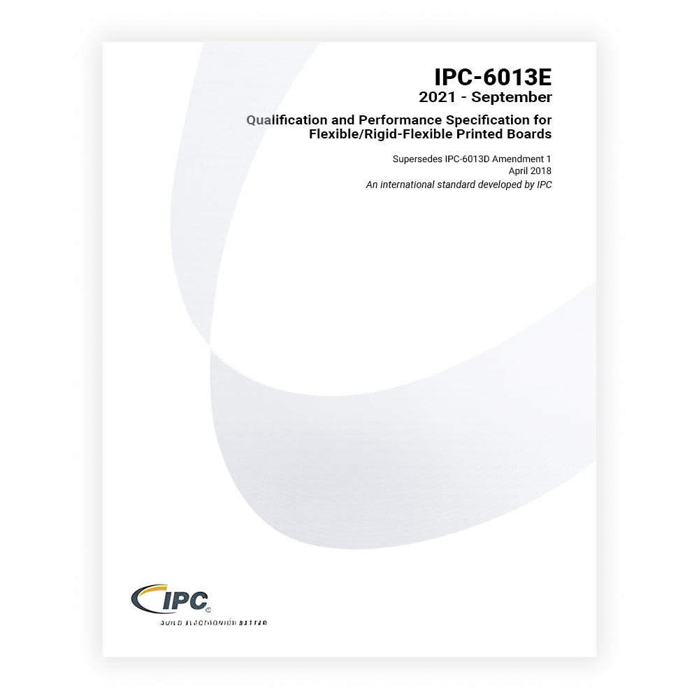 IPC-6013E Qualification and Performance Specification for Flexible/Rig
